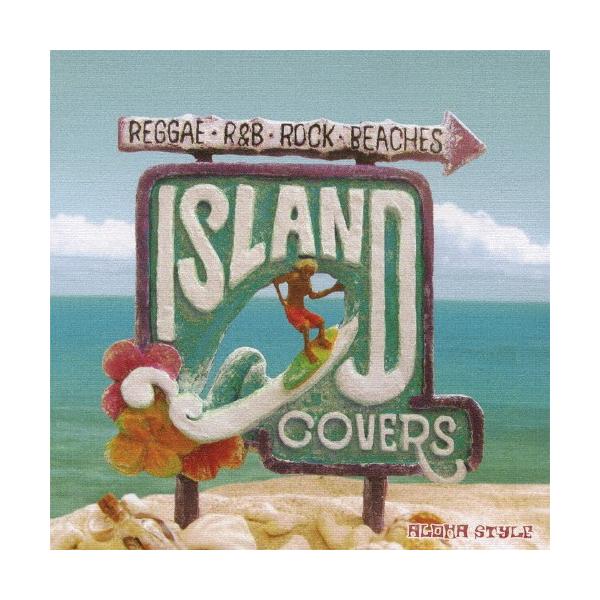◆品　番：CTCR-14666◆発売日：2010年06月09日発売◆出荷目安：１〜２週間◆アイランドカヴァーズアロハスタイル/ISLAND COVERS -ALOHA STYLE-