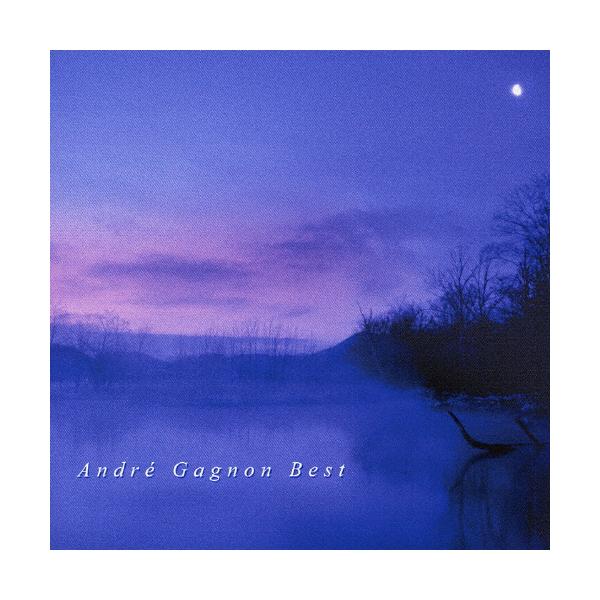 ◆品　番：VICP-41260◆発売日：2005年03月24日発売◆出荷目安：５〜１０日◆アンドレギャニオンベスト/ANDRE GAGNON BEST