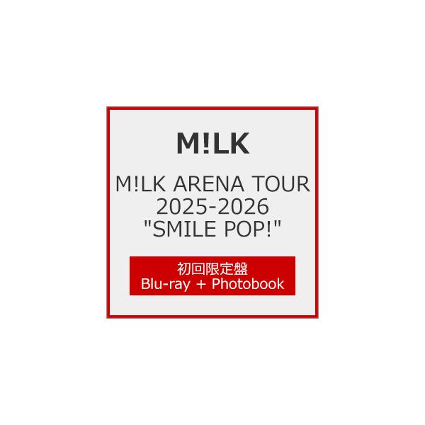 ◆品　番：VIZL-2539◆発売日：2026年07月22日発売◆出荷目安：発売日前日◆種類:Blu-ray◆ミルクアリーナツアー２０２５２０２６スマイルポップ