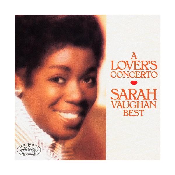 ◆品　番：UCCM-4020◆発売日：2005年03月16日発売◆出荷目安：１〜２日◆ラヴァーズコンチェルトサラヴォーンベスト/LOVER'S CONCERTO-SARAH VAUGHAN BEST,A