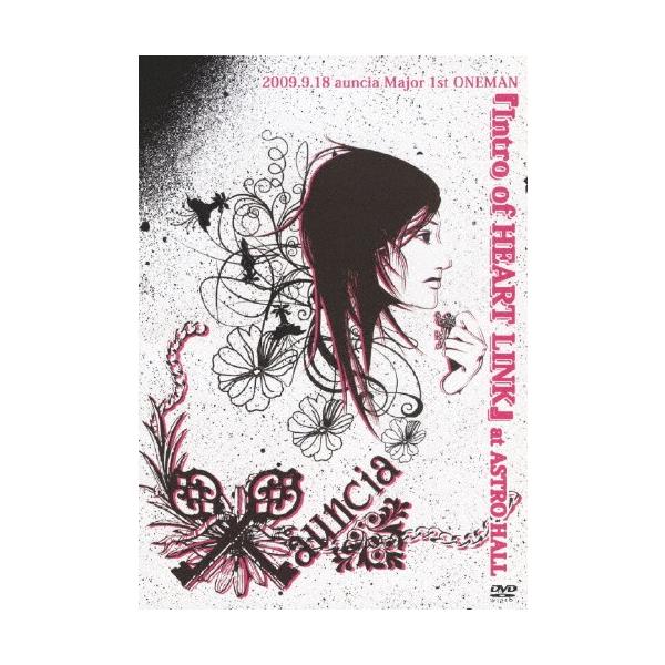 ◆品　番：POBE-3214◆発売日：2010年04月14日発売◆出荷目安：５〜１０日◆ニセンキュウネンクガツジュウハチニチアンシアメジャーファーストワンマンイントロオブハートリンクアットアストロホール/2009.9.18 AUNCIA M...