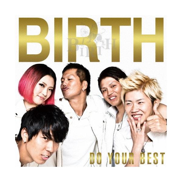 ◆品　番：POCS-1122◆発売日：2014年01月22日発売◆出荷目安：５〜１０日◆TYPE-C/生写真1枚(ランダム封入)+「BIRTH」主催LIVEバックステージパス応募券付◆ドゥユアベスト/DO YOUR BEST