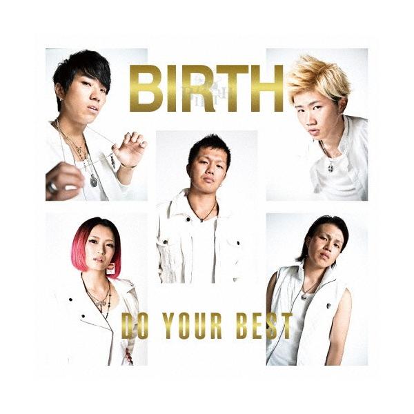 ◆品　番：POCS-1123◆発売日：2014年01月22日発売◆出荷目安：５〜１０日◆TYPE-D/生写真1枚(ランダム封入)+「BIRTH」主催LIVEバックステージパス応募券付◆ドゥユアベスト/DO YOUR BEST