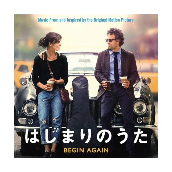 ◆品　番：UICS-1289◆発売日：2015年01月21日発売◆出荷目安：２〜５日◆ハジマリノウタオリジナルサウンドトラック/BEGIN AGAIN-MUSIC FROM AND INSPIRED BY THE ORIGINAL MOTI...
