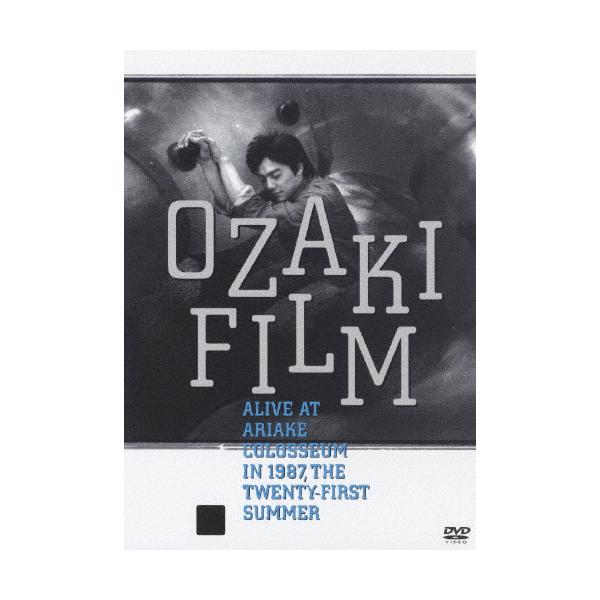 ◆品　番：SRBL-1279◆発売日：2006年04月19日発売◆出荷目安：１〜２日◆オザキフィルムアライブアットアリアケコロシアムイン１９８７ザトウェンティファーストサマー/OZAKI FILM ALIVE AT ARIAKE COLOS...