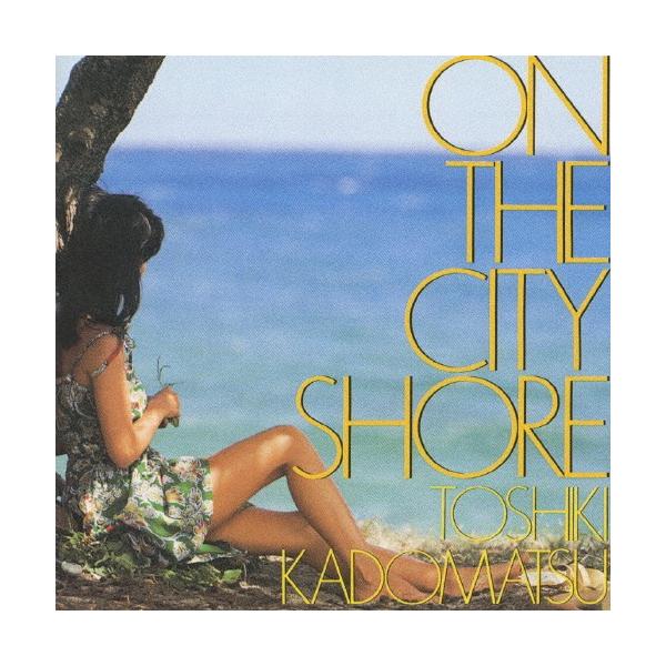 ◆品　番：BVCR-1519◆発売日：1994年12月16日発売◆出荷目安：５〜１０日◆オンザシティシュア/ON THE CITY SHORE