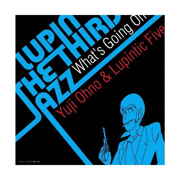 ◆品　番：VPCG-84864◆発売日：2007年11月21日発売◆出荷目安：５〜１０日◆ルパンザサードジャズホワッツゴーイングオン/LUPIN THE THIRD JAZZ -WHAT'S GOING ON-