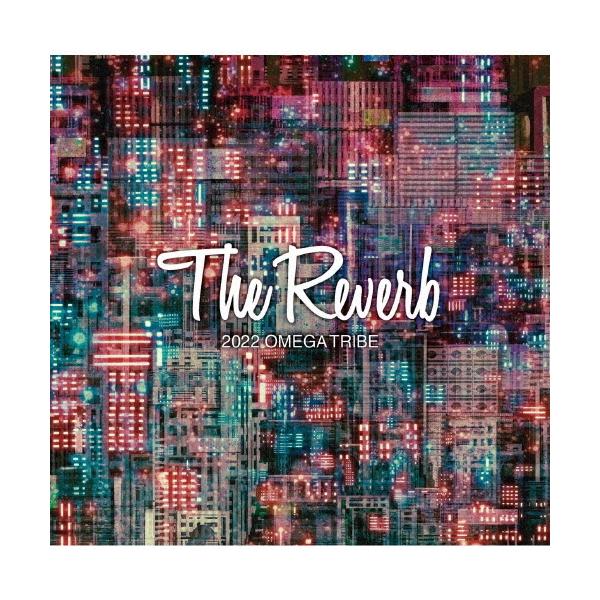 ◆品　番：VPCC-86408◆発売日：2022年06月15日発売◆出荷目安：５〜１０日◆ザ・リバーブ２０２２オメガトライブ/REVERB 2022 OMEGA TRIBE,THE