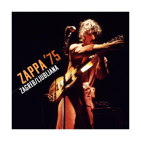 ◆品　番：UICY-16101/2◆発売日：2022年10月21日発売◆出荷目安：５〜１０日◆SHM-CD/ブックレット付/金曜販売開始商品◆ザッパ７５ザグレブリュブリャナ/ZAPPA '75:ZAGREB/LJUBLJANA