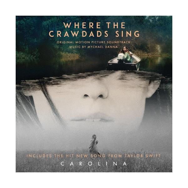 ◆品　番：UCCL-1236◆発売日：2022年11月16日発売◆出荷目安：５〜１０日◆ザリガニノナクトコロ/WHERE THE CRAWDADS SING ORIGINAL MOTION PICTURE SOUNDTRACK