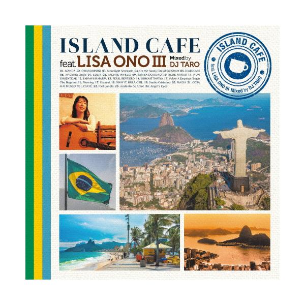◆品　番：UICZ-4643◆発売日：2023年08月09日発売◆出荷目安：２〜５日◆SHM-CD/紙ジャケット仕様◆アイランドカフェフィーチャリングリサオノ３ミックスドバイディージェイタロー/ISLAND CAFE FEAT. LISA ...