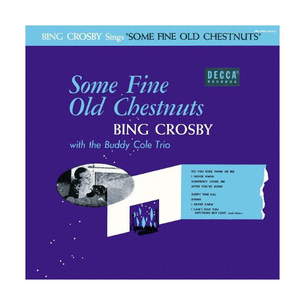 ◆品　番：UCCU-45109◆発売日：2024年01月17日発売◆出荷目安：５〜１０日◆UHQCD◆サムファインオールドチェスナッツ/SOME FINE OLD CHESTNUTS