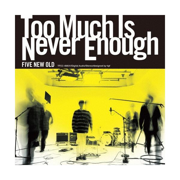 ◆品　番：TFCC-86631◆発売日：2018年01月31日発売◆出荷目安：５〜１０日◆トゥーマッチイズネバーイナフ/TOO MUCH IS NEVER ENOUGH