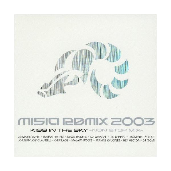 ◆品　番：RXCD-21021/2◆発売日：2003年04月23日発売◆出荷目安：２〜５日◆コピーコントロールCD◆ミーシャリミックス２００３キスインザスカイノンストップミックス/MISIA REMIX 2003 KISS IN THE S...