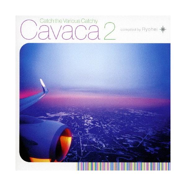 ◆品　番：RZCD-45765◆発売日：2007年12月05日発売◆出荷目安：５〜１０日◆キャッチザバリアスキャッチーカバカ２コンパイルドバイリョウヘイ/CATCH THE VARIOUS CATCHY CAVACA 2 COMPILED ...