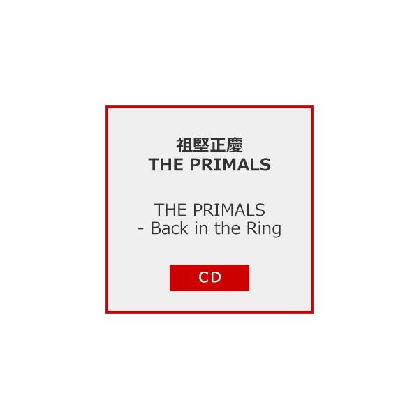 ◆品　番：SQEX-11246◆発売日：2026年07月15日発売◆出荷目安：発売日前日◆ザ・プライマルズバックインザリング/PRIMALS - BACK IN THE RING,THE