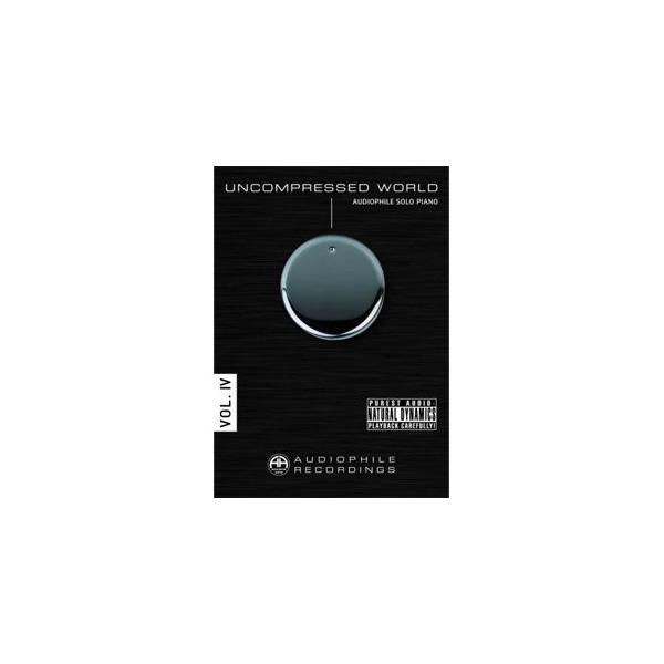在庫状況：お取り寄せ/◆アコースティックアーツの UNCOMPRESSED WORLD シリーズ第四弾は、ピアノソロ特集/[CDUCWVOL4]