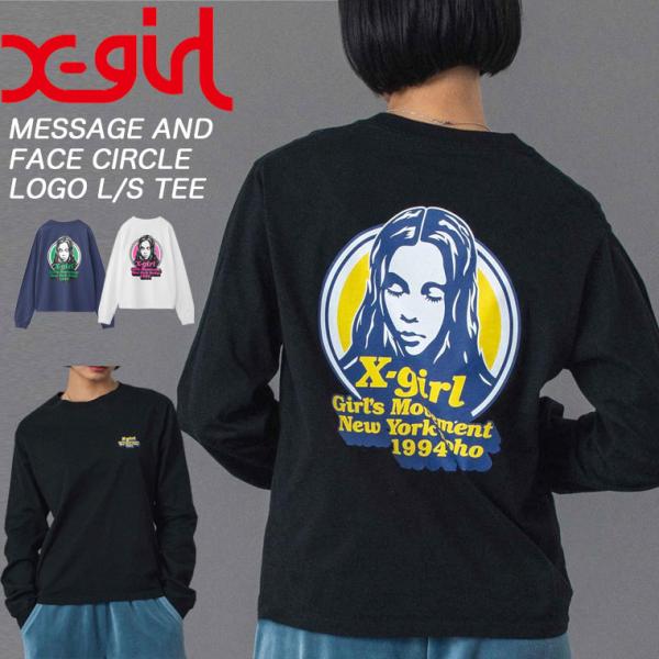＜当店 kalulu（カルル）は【X-girl/エックスガール】ブランド 国内正規取扱店舗 です＞MESSAGE AND FACE CIRCLE LOGO L/S TEE（長T/ホワイト/ブラック/ベージュ）<関連キーワード>X...