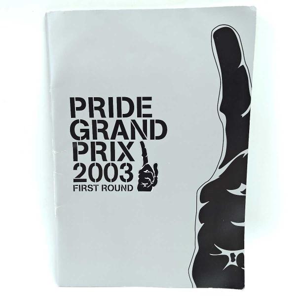 [タイプ] PRIDE GRAND PRIX 2003 FIRST ROUND パンフレット プライド 格闘技[状態] それなりに傷みや汚れがみられます。特に背面には、濡れて乾いたようなシワがあります。