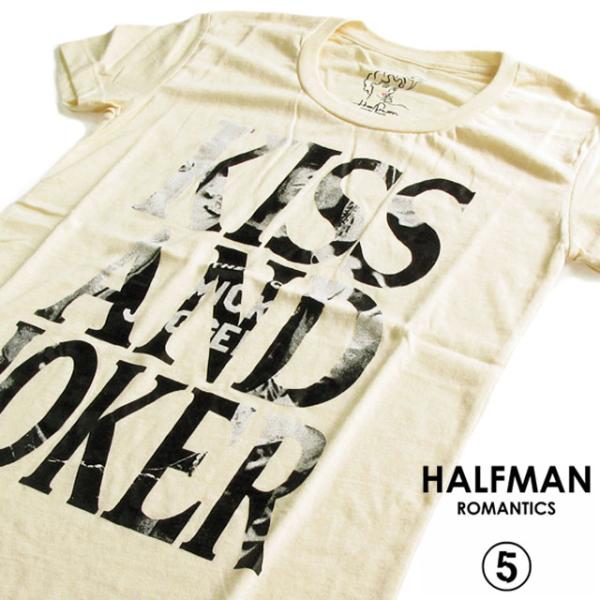 【クリックポスト発送】HALFMAN ハーフマンKISS AND JOKERレディース Tシャツ赤や青のカラフル系の色が入らないので大判のデザインでもクールな印象でカッコイイ系です。「アイボリー」でやさしいカラーです。少しだけタイトな感じの...