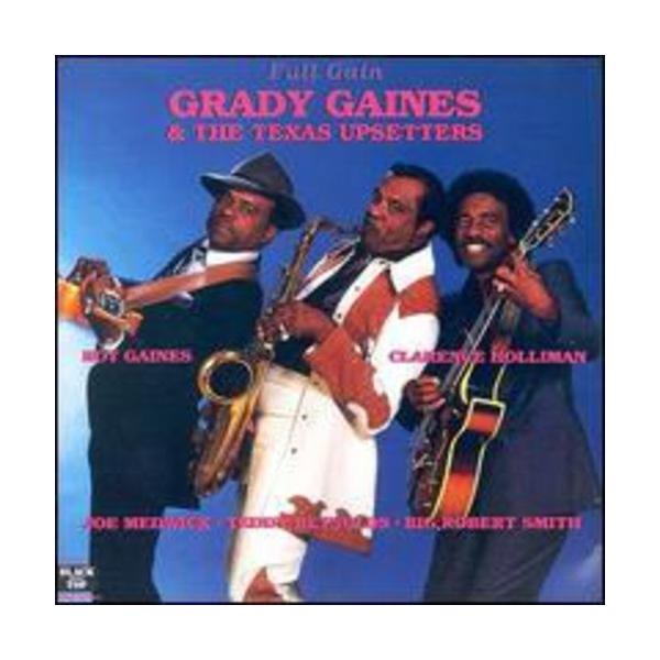 【発売日：2006年06月02日】グラディ・ゲインズ&amp;ザ・テキサス・アップセッターズ (グラディゲインズアンドザテキサスアップセッターズ ぐらでぃげいんずあんどざてきさすあっぷせったーず)2006年6月2日 発売CD:11.MR.B...
