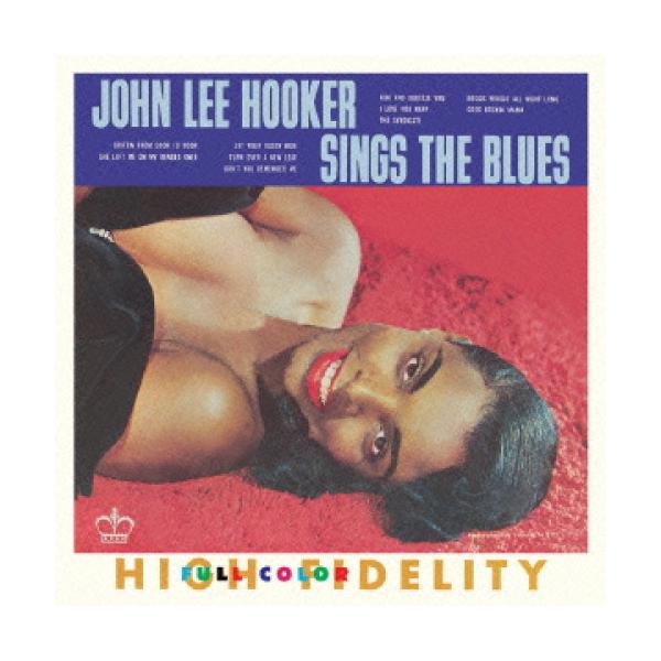 【発売日：2006年03月17日】ジョン・リー・フッカー (フッカー ジョンリー ふっかー じょんりー)2006年3月17日 発売CD:11.Hug And Squeeze You2.I Love You Baby3.The Syndica...