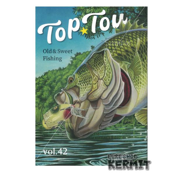 トップトウ TOP-TOU VOL.422025年6月発行Ｂ5サイズになりました。Ｐ54今号の表紙/フィッシングイラストレーター八百板浩司さん・トップトウ11周年・レトロバイクランガンで芦ノ湖を攻略してみる！・第2回トップトウ大古本市・Th...