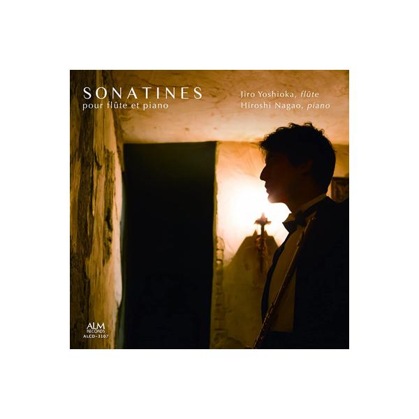 20世紀前半の音楽史を彩ったフルートのためのソナチネの系譜演奏：吉岡 次郎（フルート）、長尾 洋史（ピアノ）《曲目》ゴーベール(1879-1941):幻想曲風ソナチネ(1937)　I. Allegro, tres allant　II. An...