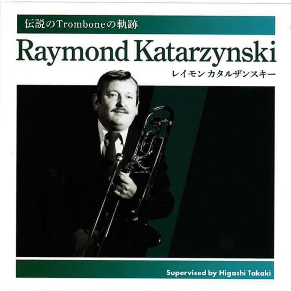 【演奏】Raymond KatarzynskiHigashi Takaki（東貴樹）Jean-Jacques HerbinPhilippe Defurne