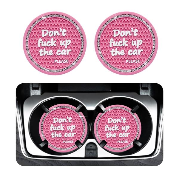 商品名:  Ohleats 2 PCS Bling Car Cup Coaster, 2.75 Inch Non-Slip Don't Fuck Up My Car Please Cup Holder Insert Coaster, Cry...