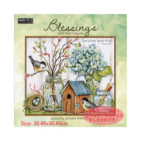 ウェルズ ストリート / ラング Lang カレンダー 2026 Blessings　ブレッシングス Susan Wingetサイズ：30.481x30.48cm （閉じた時）祝日等はアメリカのものです。内容確認のためラミネートをはがしてお...