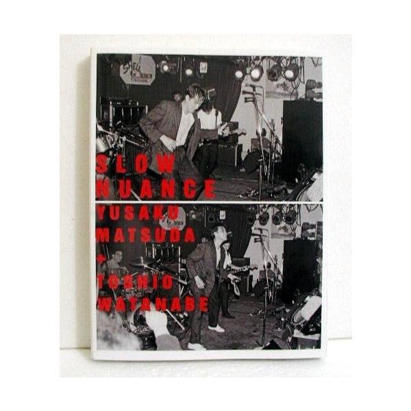 松田優作写真集『SLOW NUANCE』・人気絶頂の大スターと若きカメラ小僧との真剣勝負。　「撮るなら俺の魂を撮ってみろ!」このひと言から始まった渡邉俊夫　のカメラマン人生。彼はミュージシャンとして、そして人間としての　松田優作の魅力を余す...