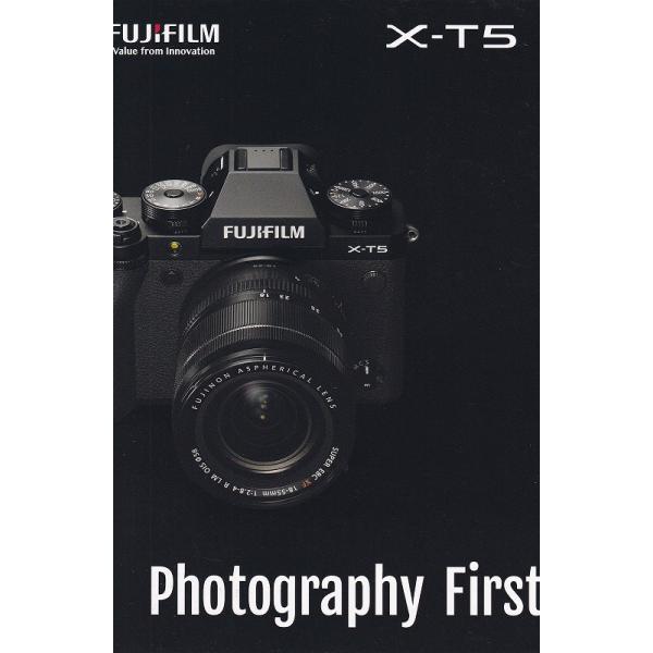 フジフイルム FUJIFILM /X-T5 の カタログ/Photography First/2023(未使用美品)です・A4版 全18頁・メール便 発送、可能商品です。