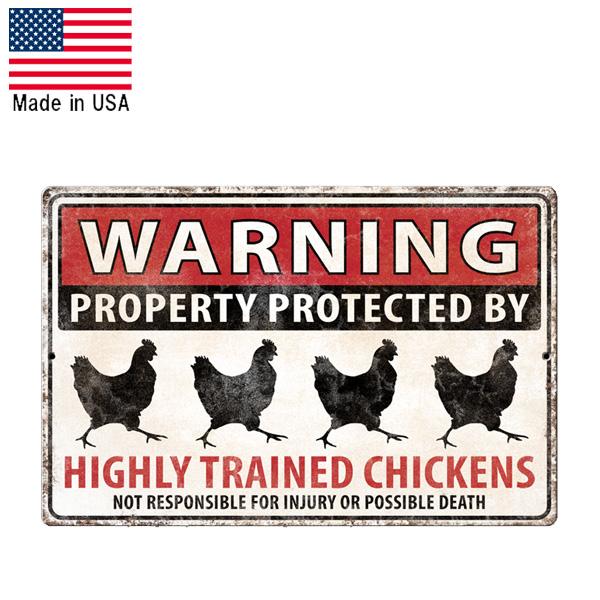 メタルサイン "WARNING PROPERTY PROTECTED BY HIGHLY TRAINED CHICKENS" ニワトリ 看板 縦20cm×横30cm アメリカ製"WARNING PROPERTY PROTECTED BY H...