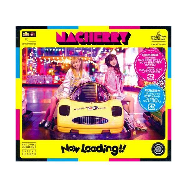 【発売日：2022年06月29日】商品名: Now Loading!! NACHERRY盤 [NACHERRY]作品名: 芸能女性（声優・アーティスト）JANコード: 4540774359769商品番号: L04493843商品カテゴリ: ...