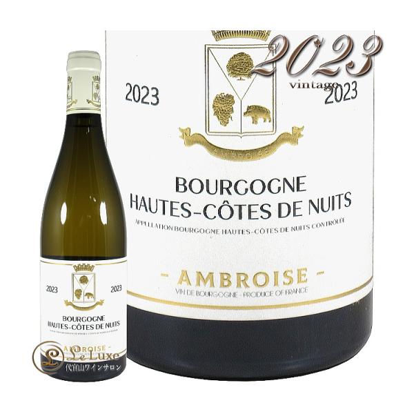 【商品名】Bertrand Ambroise Bourgogne Hautes Cotes de Nuits Blanc 2023【蔵元】ベルトラン・アンブロワーズ / Bertrand Ambroise【生産地】フランス/France＞ブ...