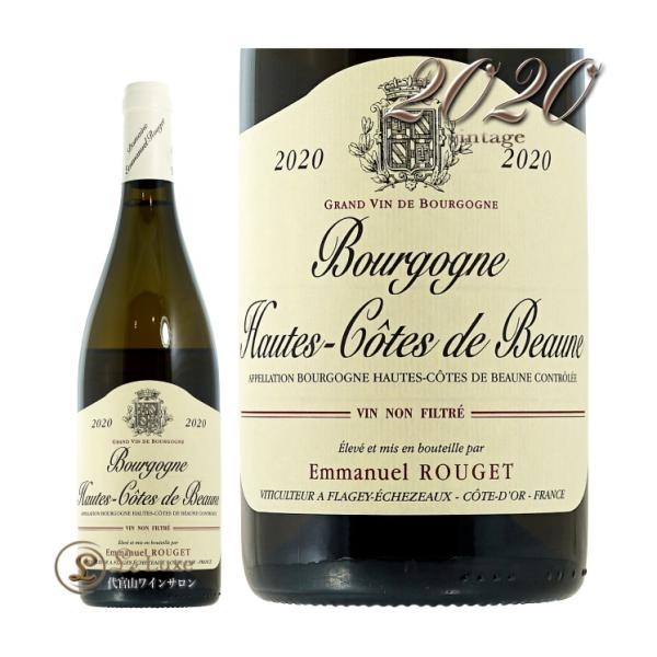 【商品名】Emmanuel Rouget Bourgogne Hautes Cotes de Beaune Blanc 2020【蔵元】エマニュエル・ルジェ / Emmanuel Rouget【生産地】フランス/France＞ブルゴーニュ地...