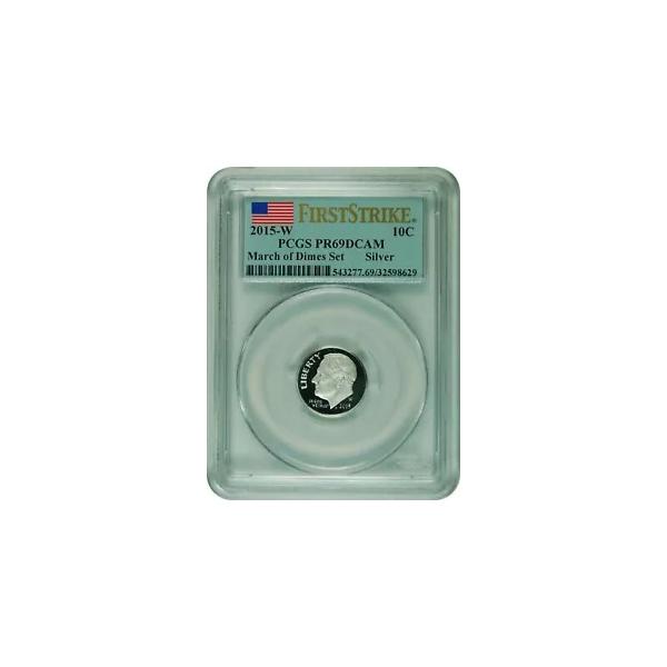2015-W PCGS PR69DCAM マーチ オブ ダイム シルバー ファースト ストライク ダイム