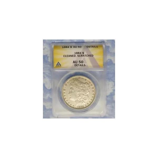 1884 ANACS AU 50 詳細 モーガン シルバー ダラー、アメリカ合衆国 $1 コイン