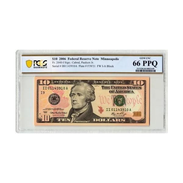 2006年2040-I PCGS ジェム UNC 66 PPQ 10 ドル連邦準備銀行券ミネアポリス