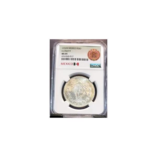 1932 メキシコ銀 1 ペソクローズ 9 NGC MS 64 希少品種ニース BU コイン