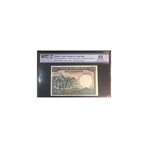 PCGS 55 ベルギー コンゴ銀行 コンゴ ベルジ 10 フラン 1948 ピック 14 Aunc