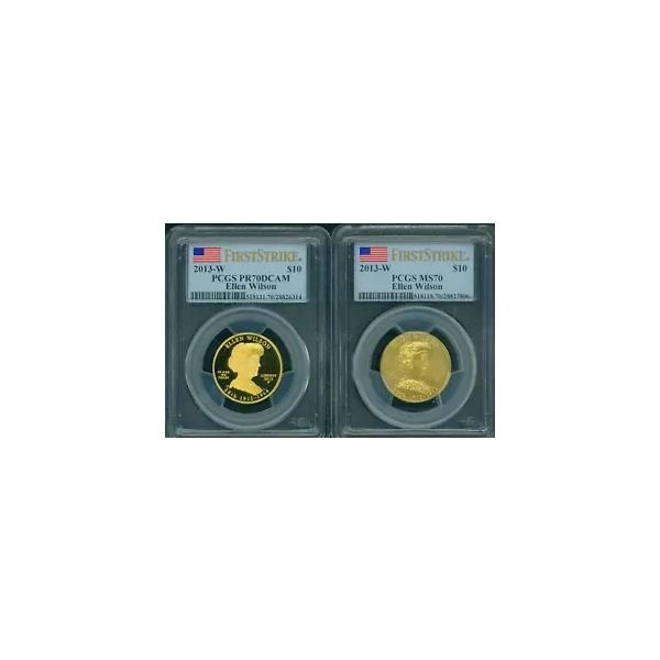 2013-W $10 ゴールド配偶者 エレン ウィルソン PCGS PR70 PF70 &amp; MS70 ファースト ストライク FS