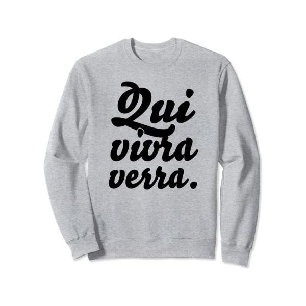 【商品名】　フランス語の筆記&amp;言葉:「Qui vivra verra」 トレーナー 【商品説明】　・French Sayings シャツは、フランス語の学生や教師やフランスに行った方に最適です。・Qui vivra Verraシャツ...