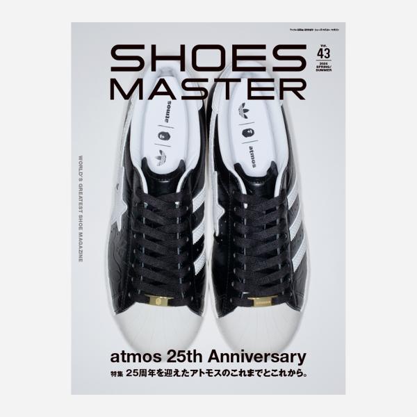 SHOES MASTER Magazine Vol.43  2025年春夏号（3月31日発売） 特集概要2004年春の創刊以来、3月末と9月末の年2回のペースで刊行を続けているシューズ＆スニーカーマガジン『SHOES MASTER（シューズ...
