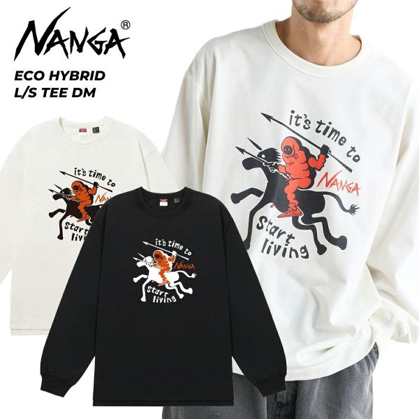 NANGA ECO HYBRID L/S TEE DM n2530-1l062z馬に乗り、槍を掲げるダウンマンを大胆に描いたロングスリーブTシャツ。「It’s time to start living（今こそ人生を始めるとき）」というメッセ...