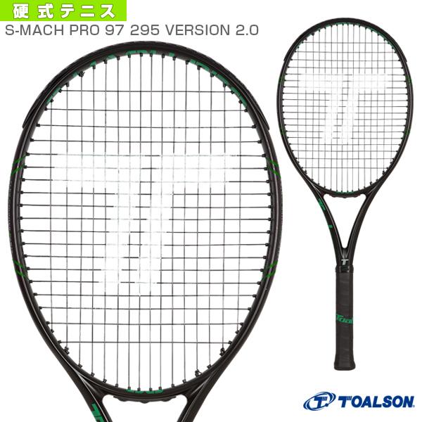 トアルソン テニスラケット  S-MACH PRO 97 295 VERSION 2.0／エスマッハ プロ 97 295 バージョン2（1DR8150V）「テニス・ソフトテニス（軟式テニス）・バドミントン・卓球・ランニング専門店」