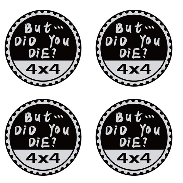 商品名: But Did You Die Badge定格カーエンブレム、4 x 4メタル自動車バッジ 3Dメタルカーバッジ ラウンドエンブレムデカール カーバッジデカールステッカー ジープラングラー車両トラックSUVに対応 4Pcs But...