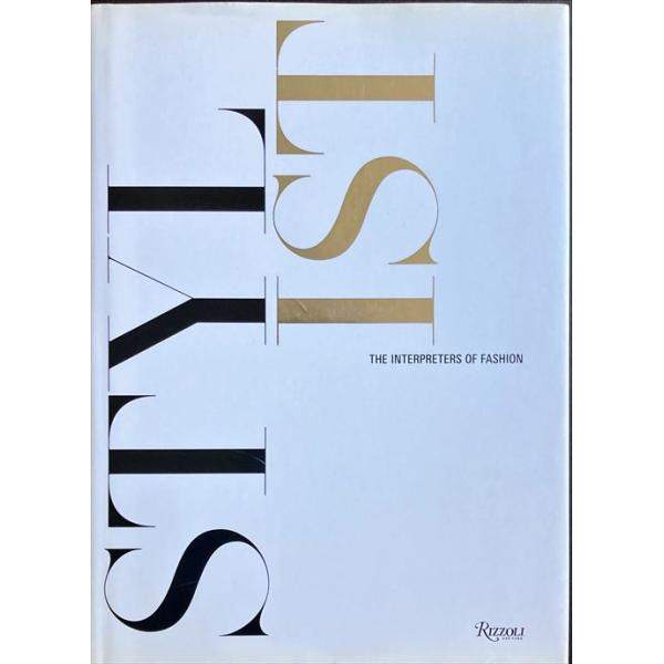 著：Style.Com (編集)/Anna Wintour (序論)/Sarah Mower (寄稿)/Raul Martinez (寄稿)　出版：Rizzoli（2007年）状態：並品（傷みや変色等が少ないもの）