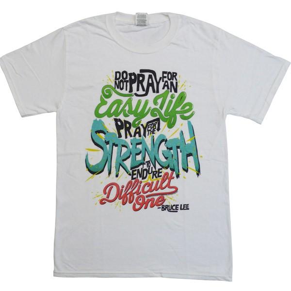 ブルース・リーのライセンスTシャツです。ブルースリーの名言がプリントされています。Do not pray for an easy life, pray for the strength to endure a difficult one「簡...